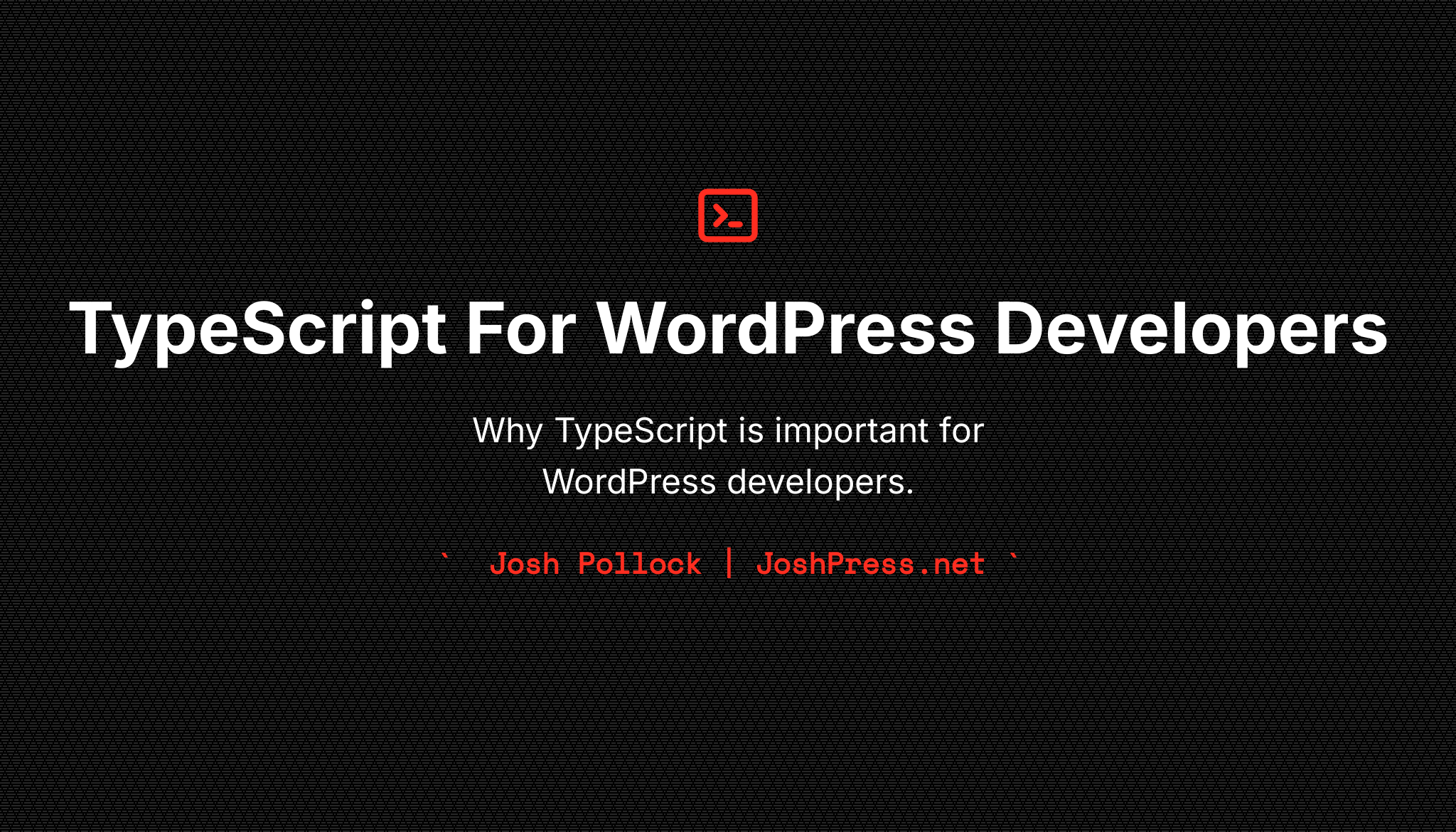 Typescript For Wordpress Developers Josh Pollock